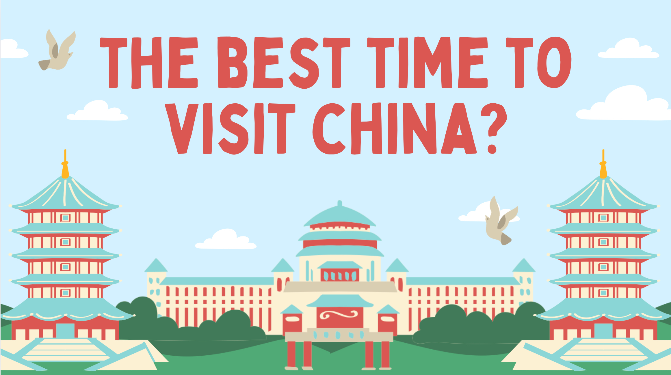 What Is The Best Time to Visit China?